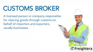Customs Broker Definition - Go Freightera Blog