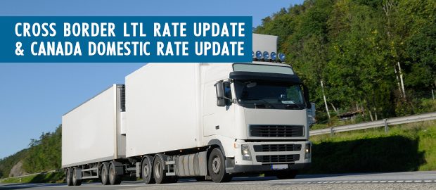 LTL Rates Update: Cross-Border USA & Canada, and Canada Domestic ...